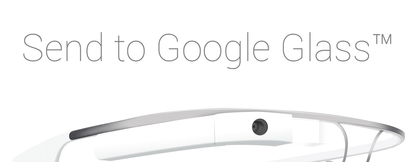 GitHub - vladikoff/send-to-google-glass: 👓 Chrome Extension that let's ...